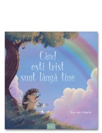 Cand esti trist sunt langa tine