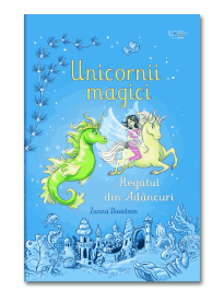 Unicornii magici. Regatul din Adancuri (Usborne)